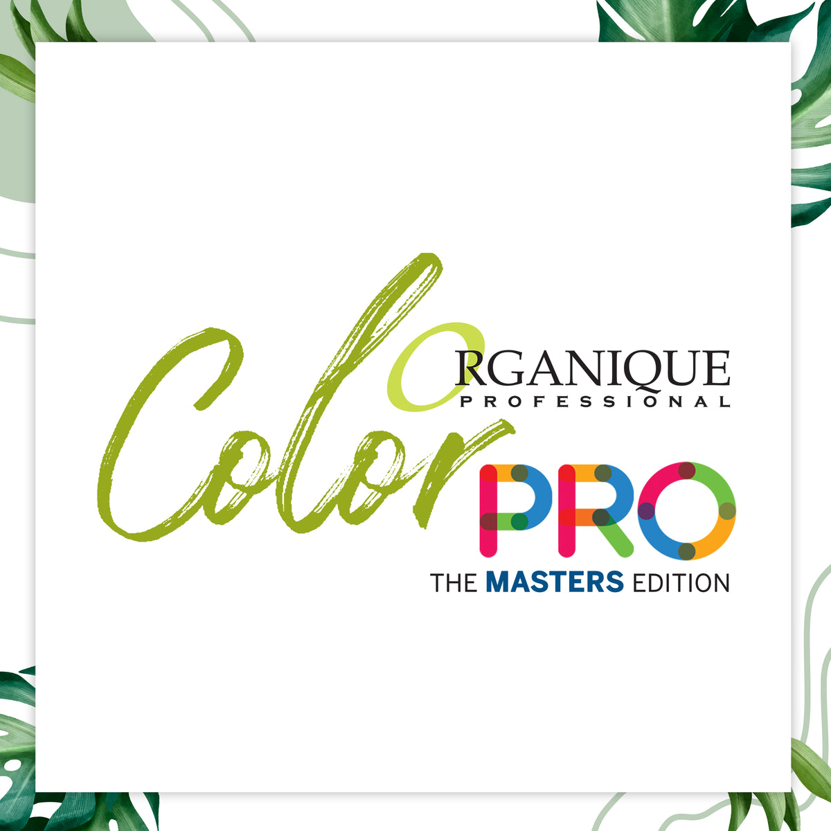 Welcome to the Organique ColorPro The Masters Edition 2021 – New Summit ...